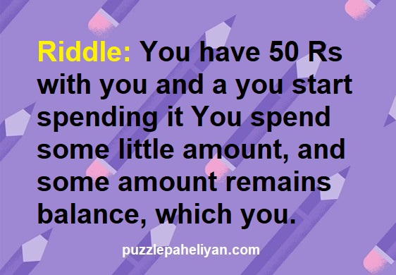 I Have 50 Rs Riddle Answer World Toughest Riddle Puzzle Paheliyan i-have-50-rs-riddle-answer-world-toughest-riddle-puzzle-paheliyan