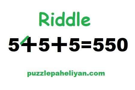 5+5+5=550 Riddle - Make The Equation True - Puzzle Paheliyan