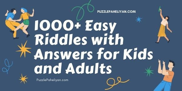 1000 Easy Riddles With Answers For Kids And Adults Puzzle Paheliyan 1000 Easy Riddles With Answers For Kids And Adults Puzzle Paheliyan