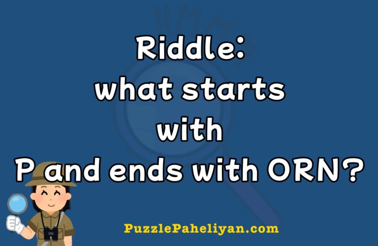 What Starts With P And Ends With ORN Riddle Puzzle Paheliyan What Starts With P And Ends With ORN Riddle Puzzle Paheliyan