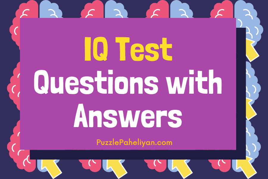 IQ Test Questions With Answers - Puzzle Paheliyan
